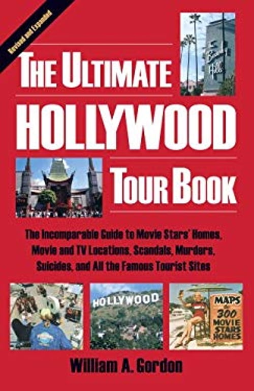Pre-Owned The Ultimate Hollywood Tour Book: The Incomparable Guide to ...