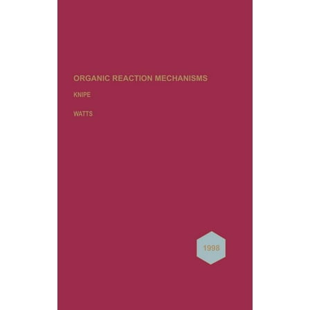 Organic Reaction Mechanisms 2014: An annual survey covering the ...