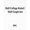 Half College Ruled / Half Graph 4x4: 50 Pages 8.5" X 11", (Paperback ...