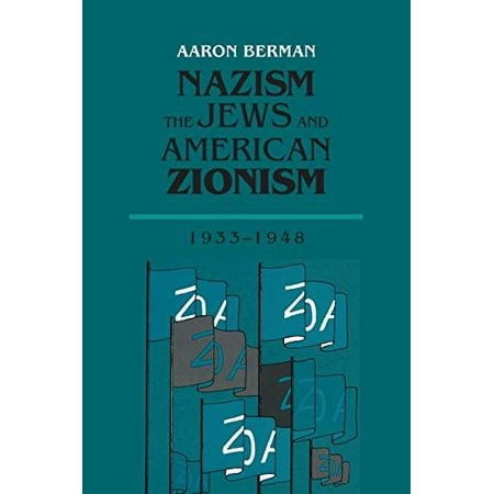 Nazism, The Jews and American Zionism, 1933-1948 | Walmart Canada