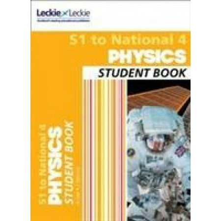 S1 to National 4 Physics: Comprehensive textbook for the CfE (Leckie ...