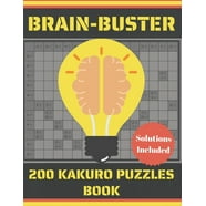 Kakuro Cross Sums Puzzles for Kids : 100 Easy Math Cross Sums Logic ...