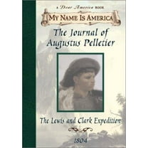 Lewis & Clark Expedition How We Crossed the West: The Adventures of ...