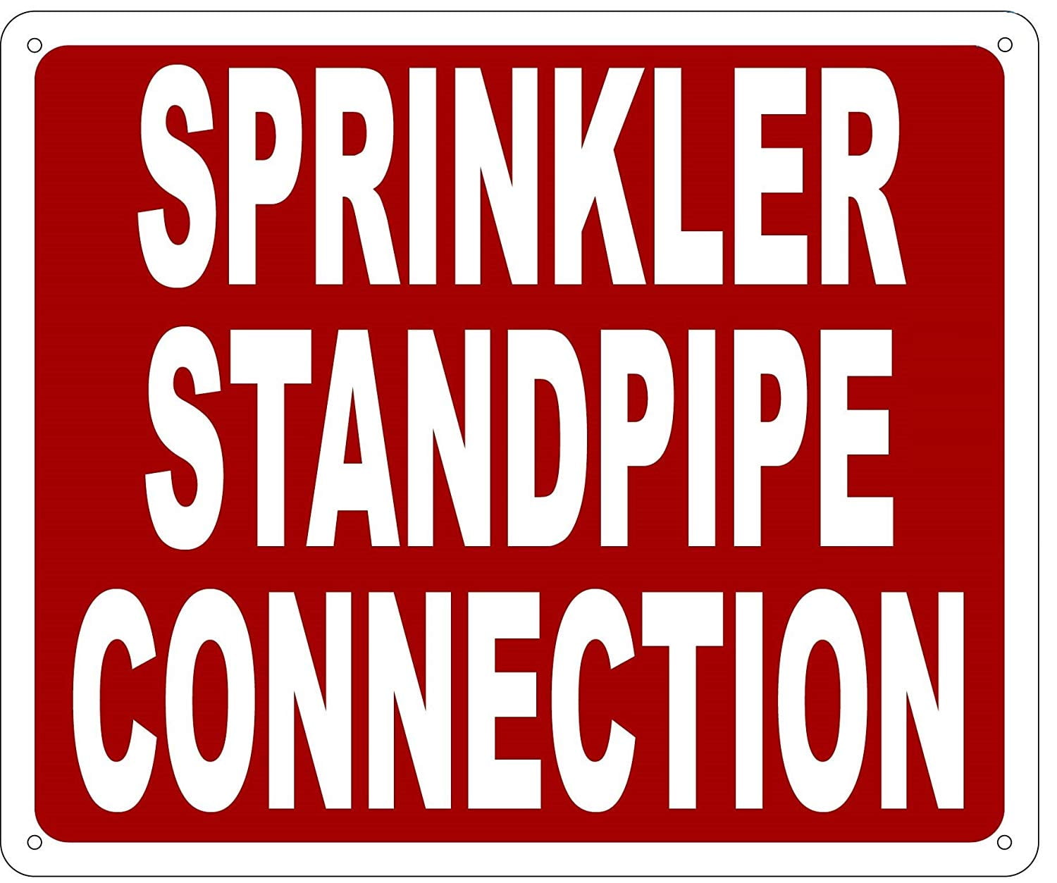 SPRINKLER STANDPIPE CONNECTION SIGN (Aluminium Reflective , RED 10x12 ...