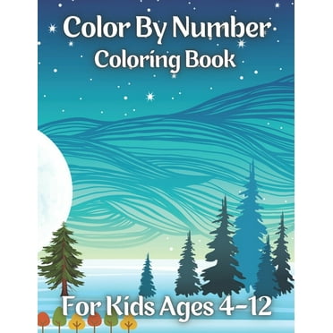 My First Color by Number : A Color by Numbers Book for Ages 4-8 ...