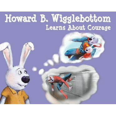 Howard B. Wigglebottom: Howard B. Wigglebottom and the Power of Giving ...
