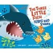 The Three Little Fish and the Big Bad Shark (Hardcover) - Walmart.com