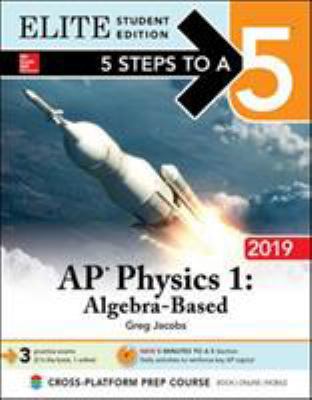 Pre-Owned 5 Steps to a 5: AP Physics 1 Algebra-Based 2019 Elite Student ...