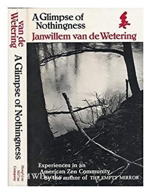 Pre-Owned A Glimpse of Nothingness: Experiences in an American Zen ...