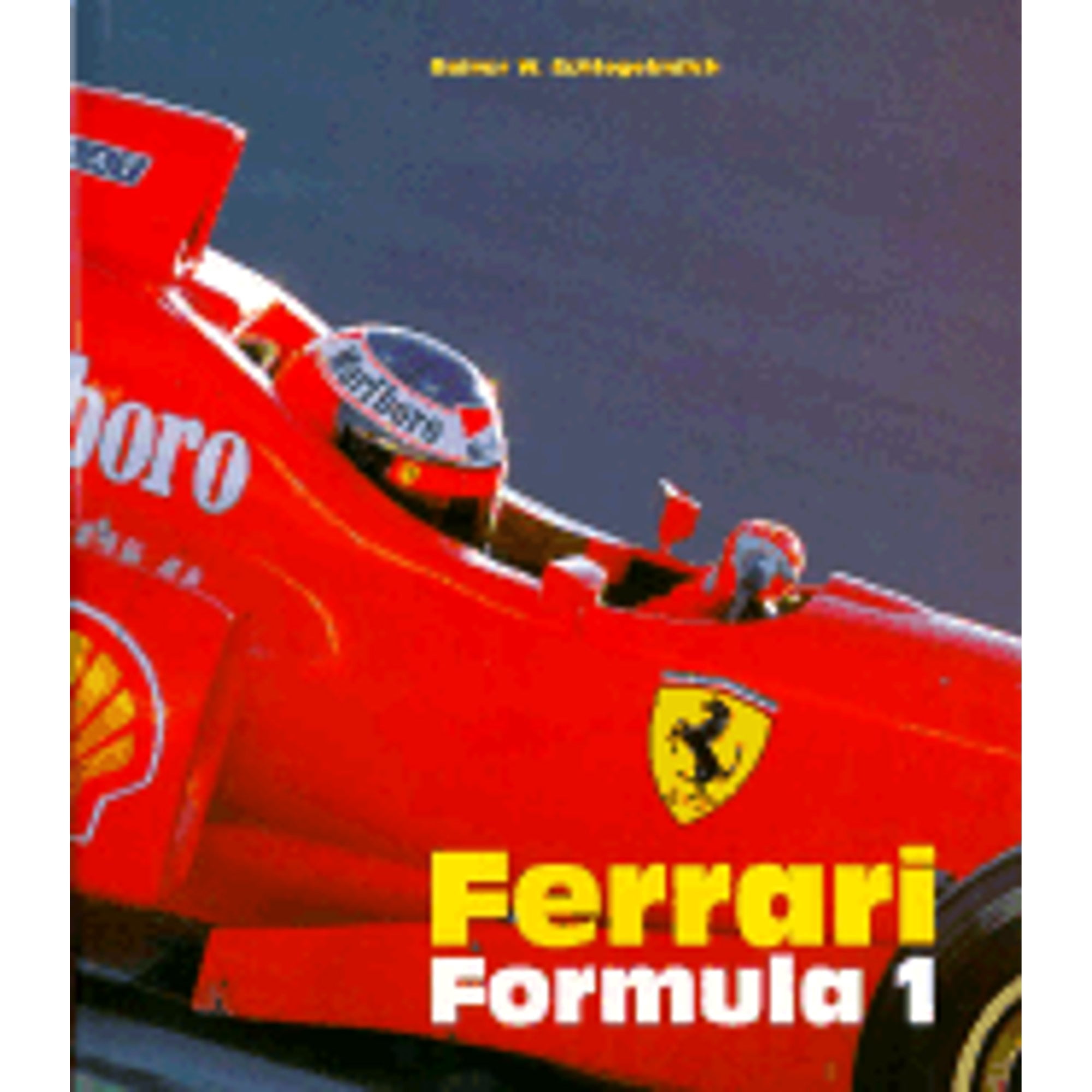 Ferrari Formula 1 (Hardcover) by Hartmut Lehbrink, Rainer W ...