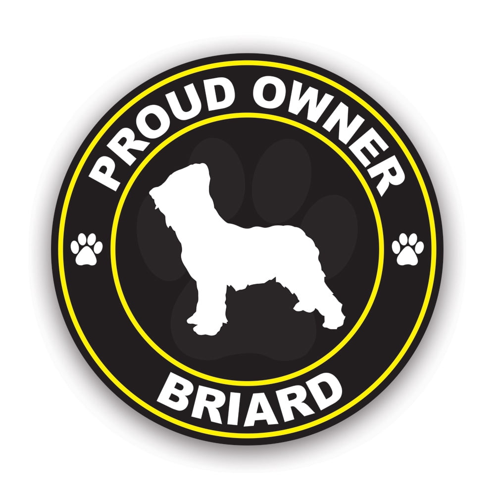 Proud Owner Briard Sticker Decal - Self Adhesive Vinyl - Weatherproof ...