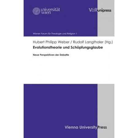 Evolutionstheorie Und Schopfungsglaube: Neue Perspektiven Der Debatte ...