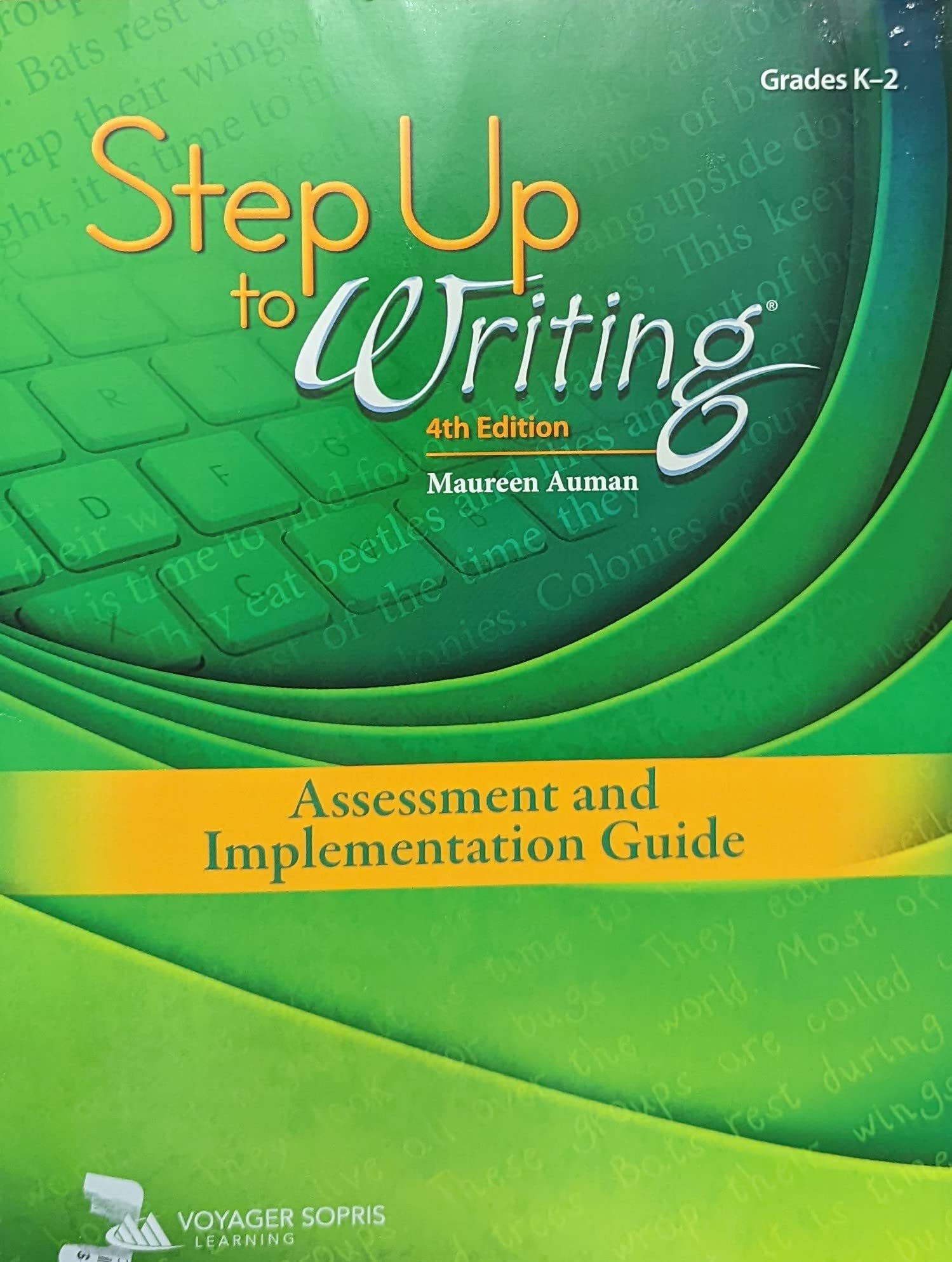 Pre-Owned Step Up To Writing Assessment and Implementation Guide 4th ...