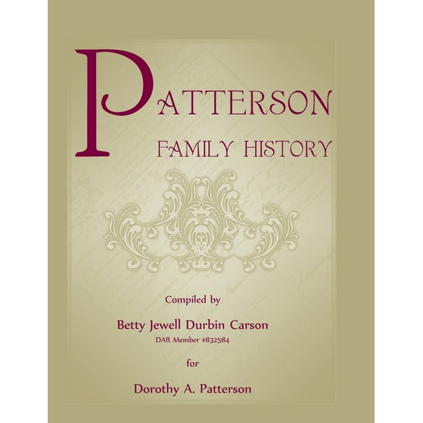 Patterson Family History (Paperback) - Walmart.com
