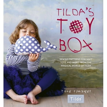 Tilda's Fairy Tale Wonderland: Over 25 Beautiful Sewing and Papercraft ...