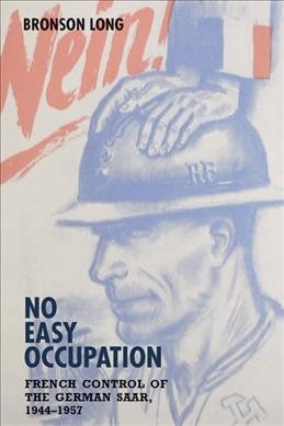 Pre-Owned German History in Context: No Easy Occupation: French Control ...