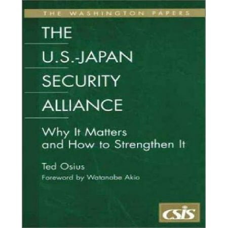 The U.S.-Japan Security Alliance: Why It Matters and How to Strengthen ...