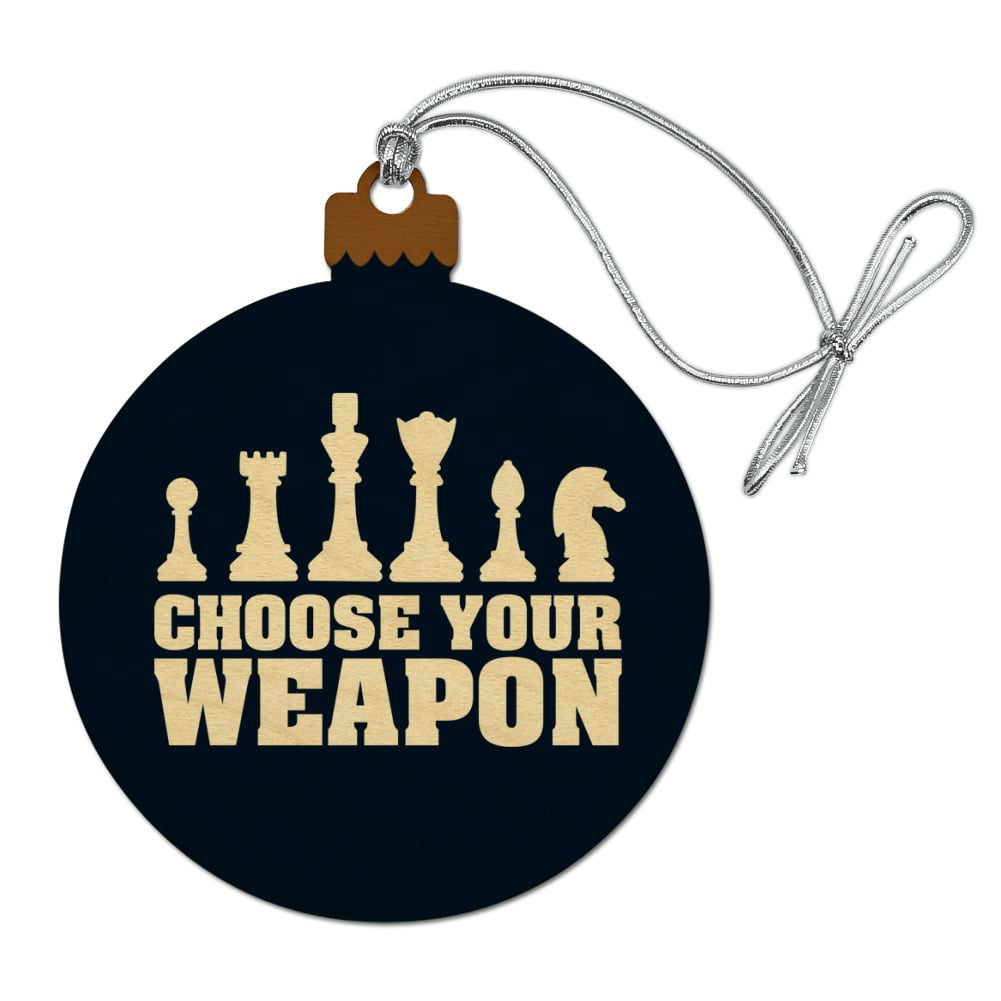 Choose Your Weapon Chess Pawn Rook Knight King Queen Wood Christmas ...