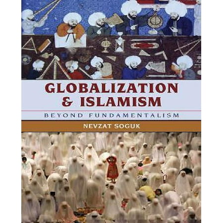 Globalization and Islamism: Beyond Fundamentalism | Walmart Canada