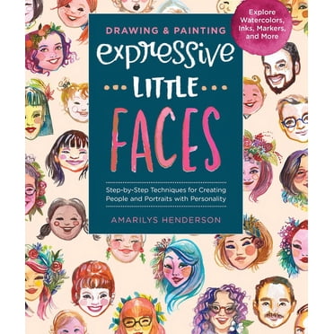 How to Draw Books Drawing Faces: Learn How to Draw Facial Expressions ...
