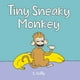 Tiny Sneaky Monkey (Paperback) - Walmart.com