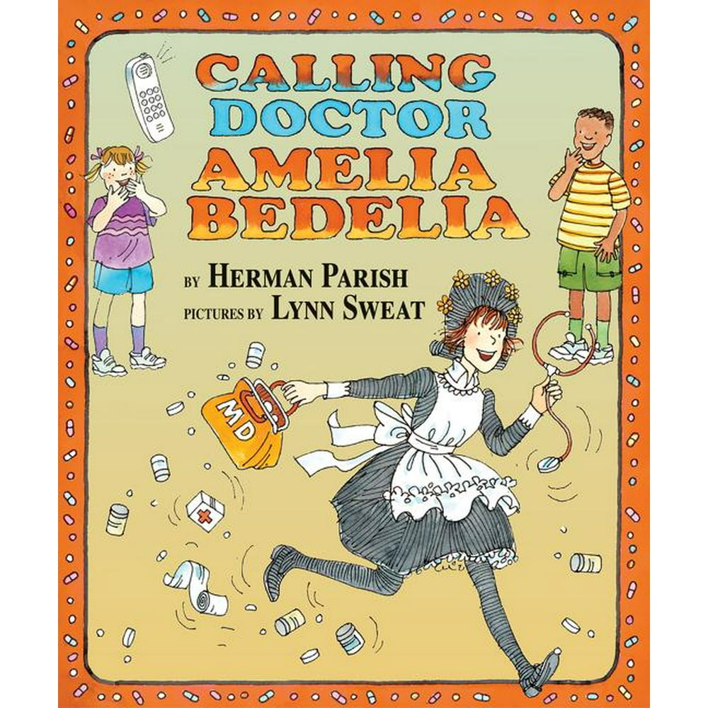 Amelia Bedelia: Calling Doctor Amelia Bedelia (Hardcover) - Walmart.com ...