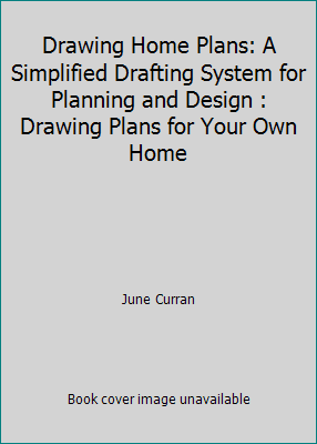 Pre-Owned Drawing Home Plans: A Simplified Drafting System for Planning ...