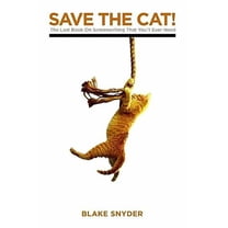 Save the Cat! Save the Cat! Writes a Novel: The Last Book on Novel ...