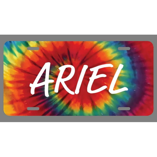 Ariel Name Tie Dye Style License Plate Tag Vanity Novelty Metal | UV ...