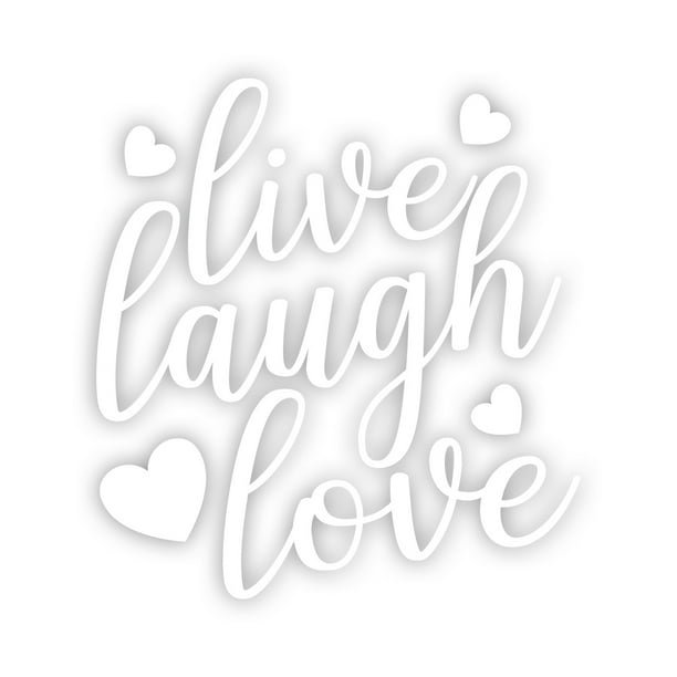 Live Laugh Love Sticker Decal Die Cut - Self Adhesive Vinyl ...