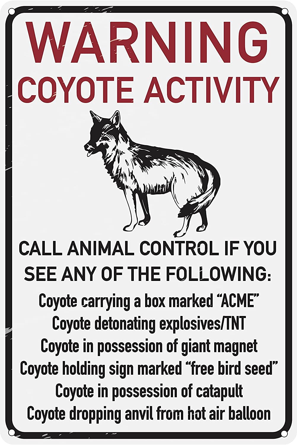 Warning Coyote Activity 12" x 8" Funny Tin Sign - Walmart.com