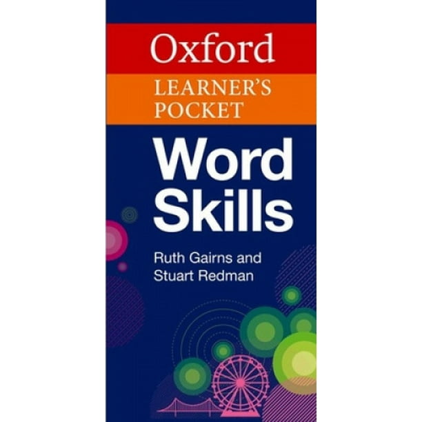 Oxford Learner's Pocket Word Skills: Pocket-sized, topic-based English ...