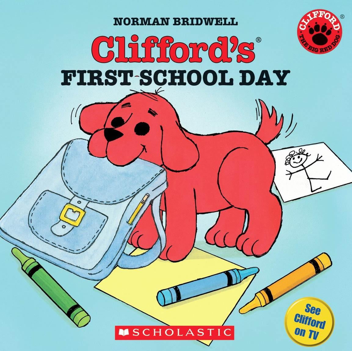 Clifford the Big Red Dog: Clifford's First School Day (Paperback ...