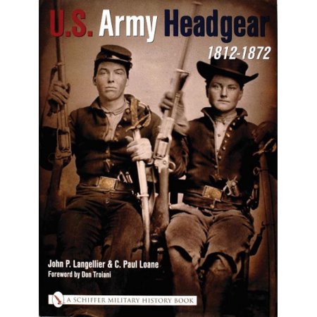 Langellier, J: U.S. Army Headgear 1812-1872 | Walmart Canada