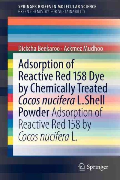 Pre-Owned Adsorption of Reactive Red 158 Dye by Chemically Treated ...