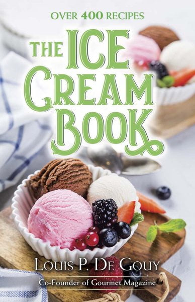 The Ice Cream Book : Over 400 Recipes (Hardcover) - Walmart.com