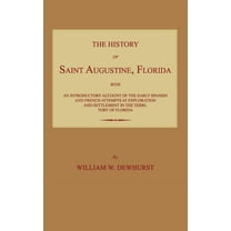 A Guide to Historic St. Augustine, Florida (Hardcover) - Walmart.com