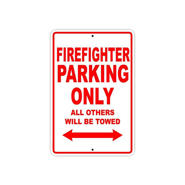 Firefighter Parking Only Gift Decor Novelty Garage Metal Aluminum 8"x12 ...