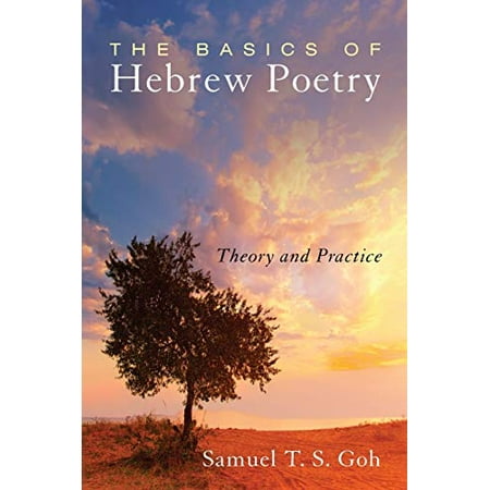 The Basics of Hebrew Poetry: Theory and Practice | Walmart Canada