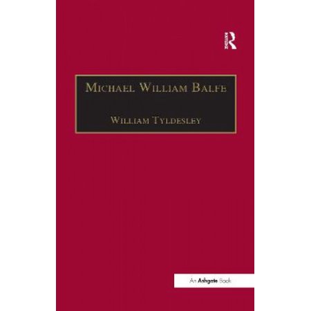 Michael William Balfe: His Life and His English Operas (Music in ...