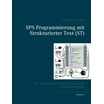 PLC Controls with Structured Text (ST), V3: IEC 61131-3 and best ...
