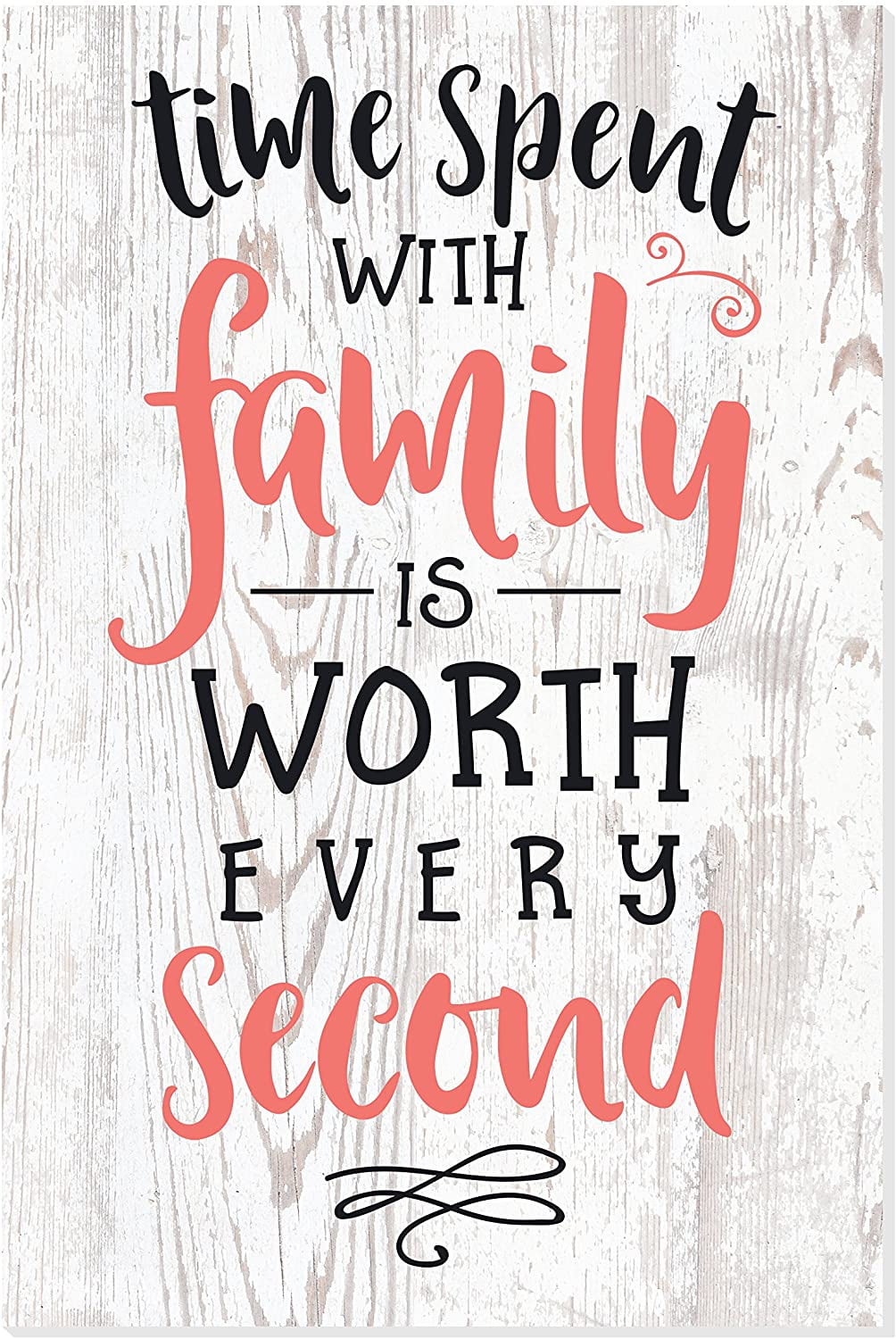 Time Spent With Family Is Worth Every Second Rustic Wood Wall Sign 8x12 ...