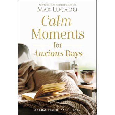 Anxious for Nothing: Finding Calm in a Chaotic World (Paperback ...