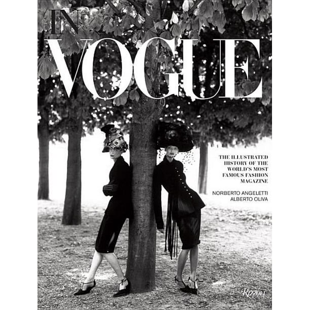 In Vogue : An Illustrated History of the World's Most Famous Fashion ...