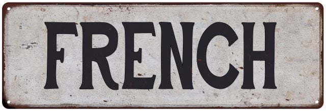 FRENCH Vintage Look Rustic Chic Metal Sign 6x18 106180036497 - Walmart.com