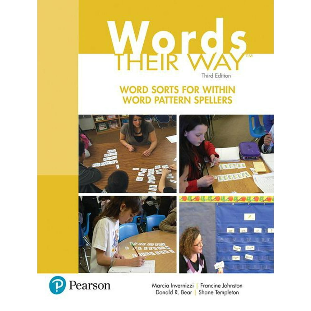 Words Their Way: Words Their Way : Word Sorts for Within Word Pattern ...