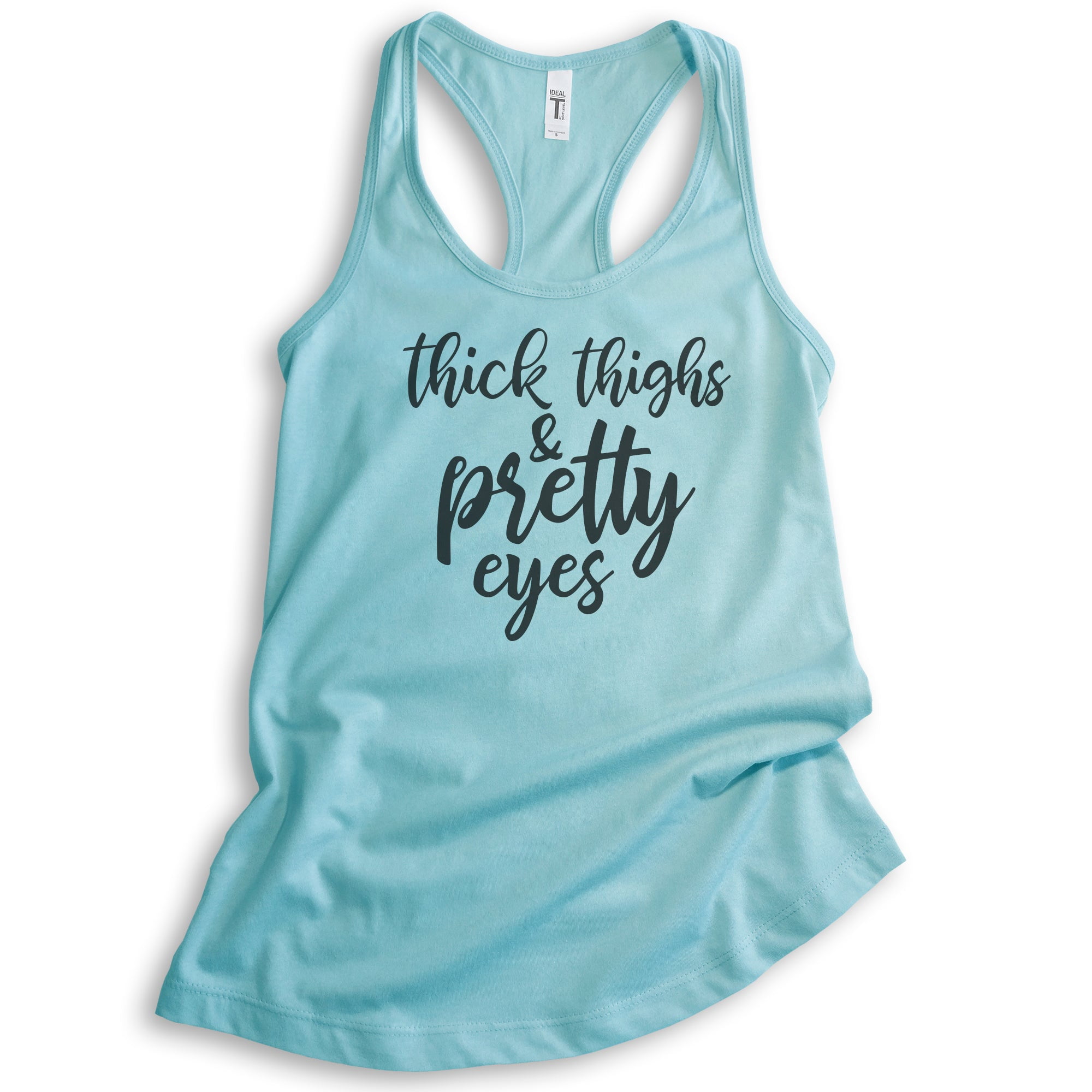 Thick Thighs And Pretty Eyes Tank Top, Ladies Racerback Tank Top, Body ...
