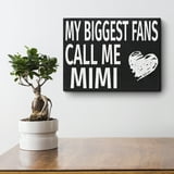 My Biggest Fans Call Me Mimi, Mimi Gifts, Wood Sign, Gifts for Mimi ...