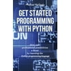 Learn Web Development with Python: Get hands-on with Python Programming ...