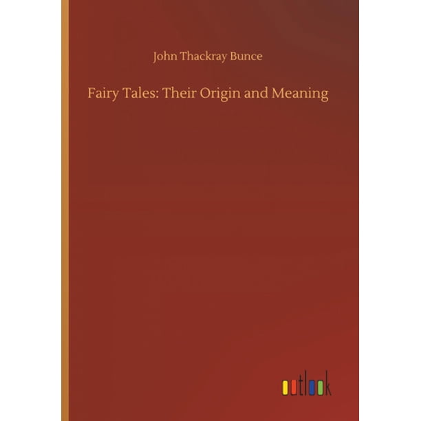 Fairy Tales: Their Origin and Meaning - Walmart.ca